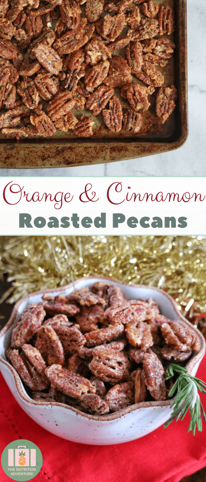 Orange & Cinnamon Roasted Pecans | The Nutrition Adventure