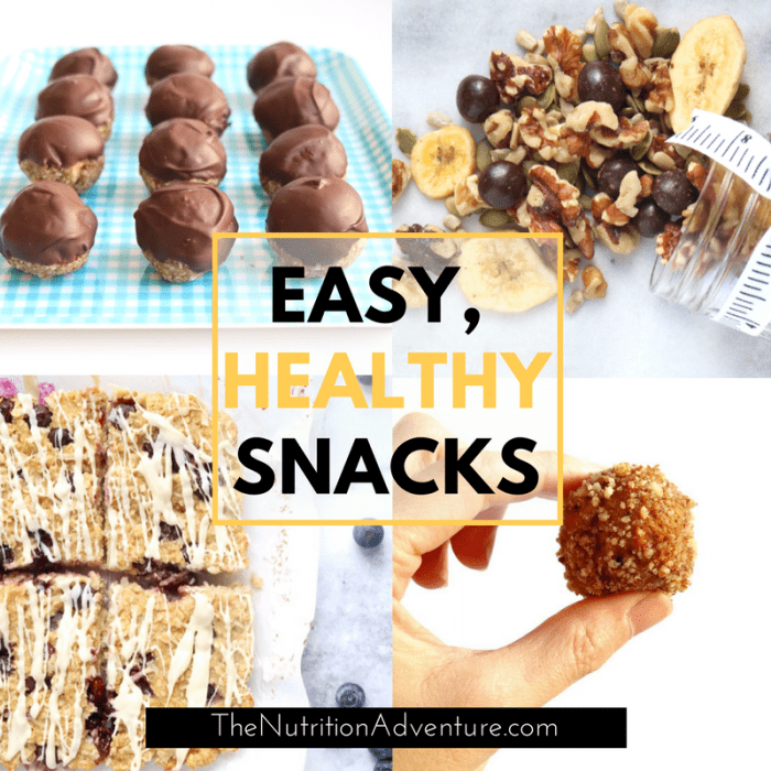 Easy, Healthy Snacks | The Nutrition Adventure