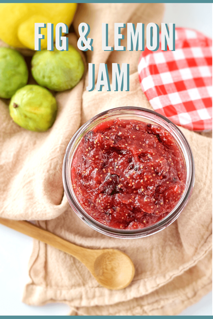 Fig & Lemon Jam | The Nutrition Adventure