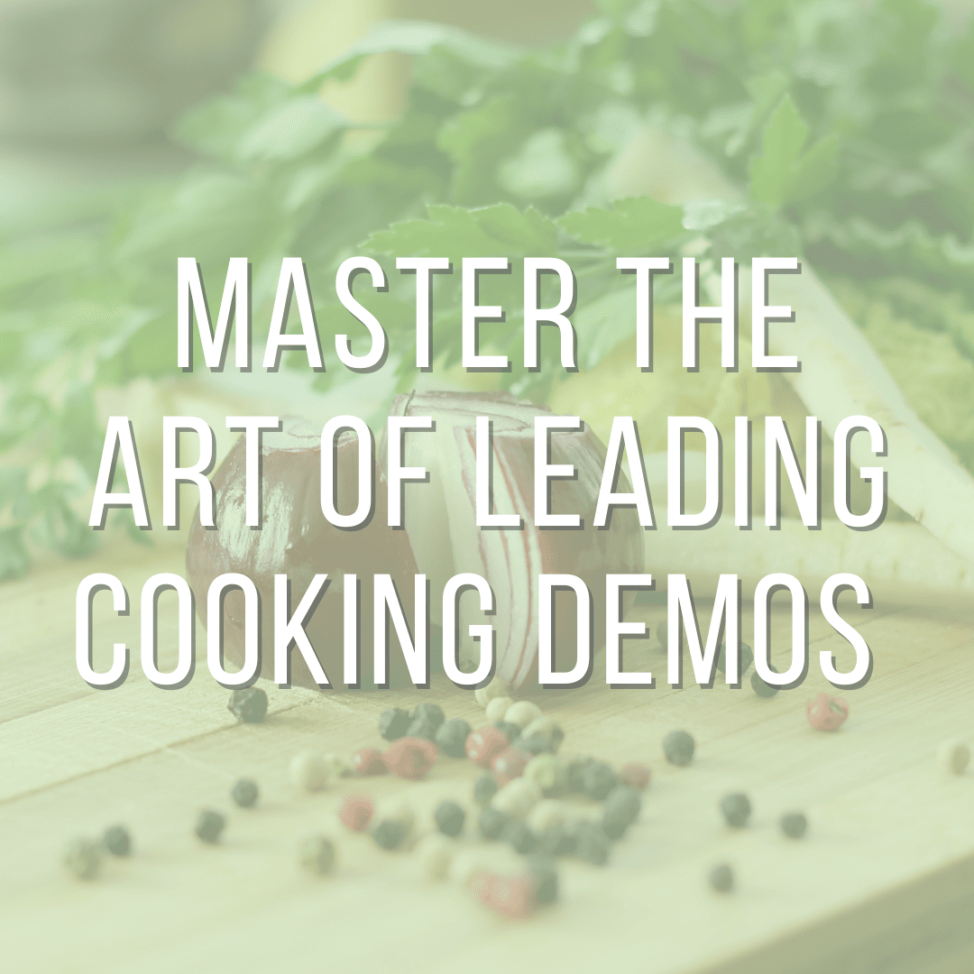 Workbook: Master the Art of Leading Cooking Demos | The Nutrition Adventure